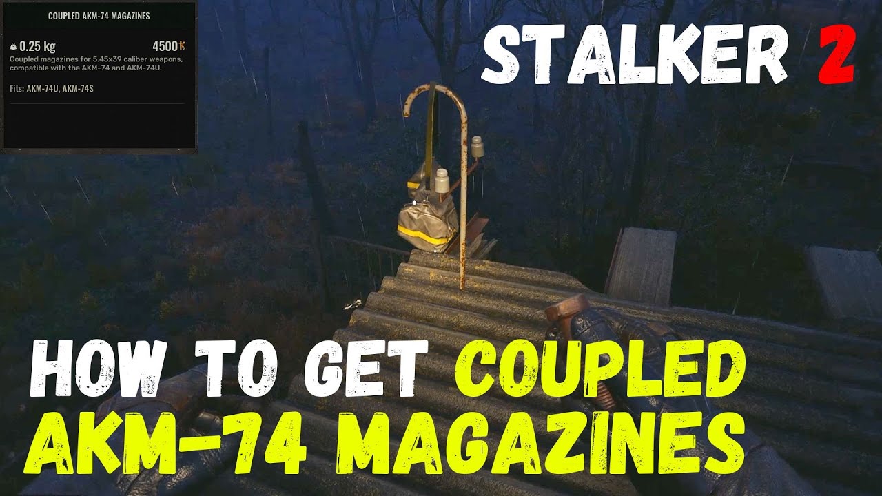 How to get COUPLED AKM-74 MAGAZINES in Stalker 2! #stalker 2 - YouTube
