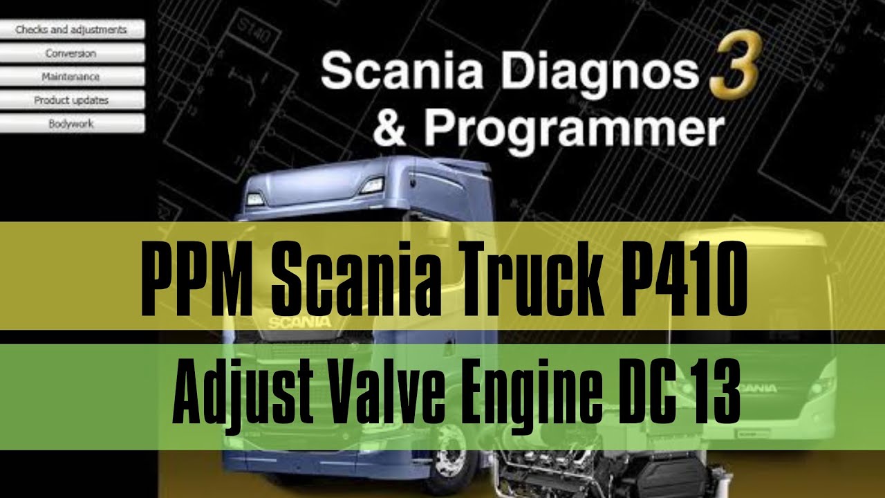 Tutorial PPM and Adjust Valve Scania P410 - YouTube