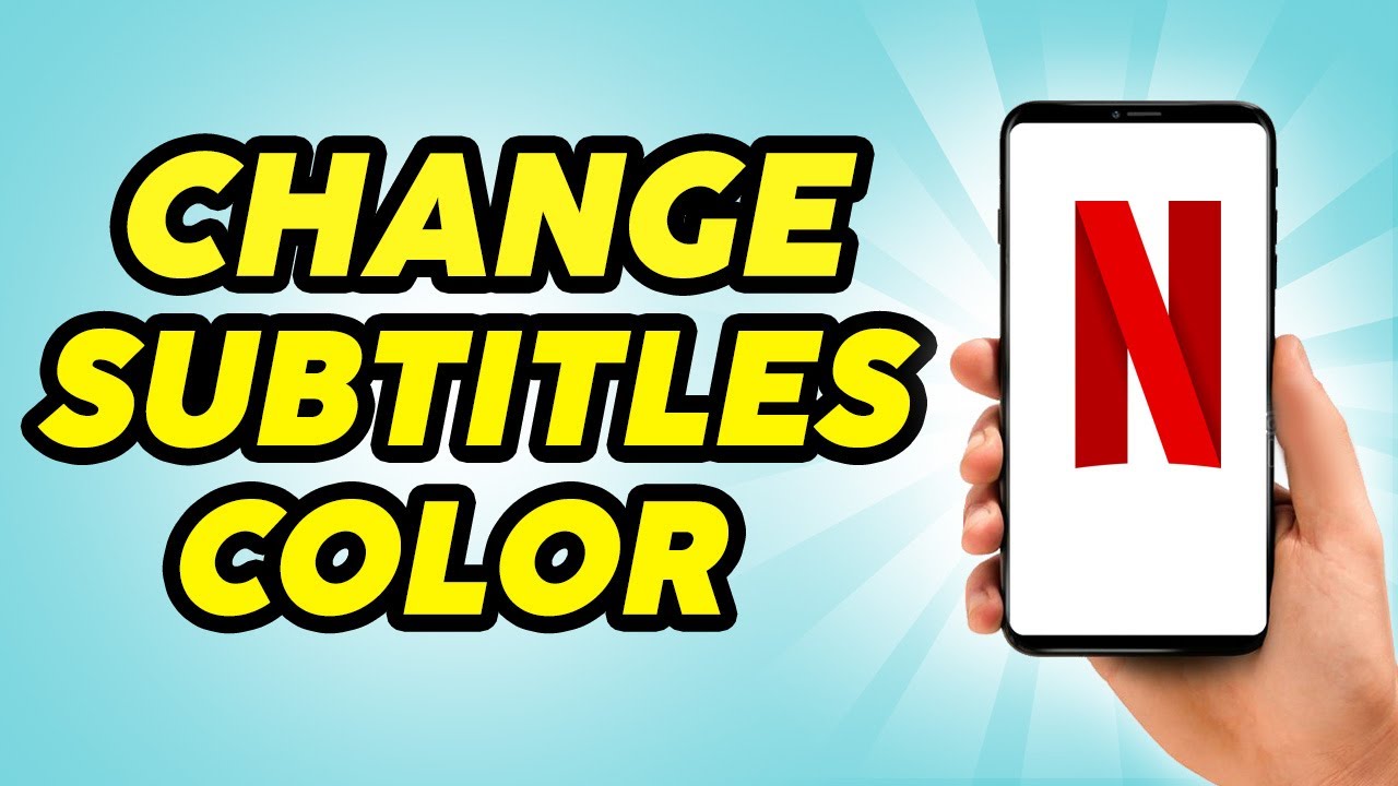 How to Change Subtitle Color on Netflix Mobile - 2023 - YouTube