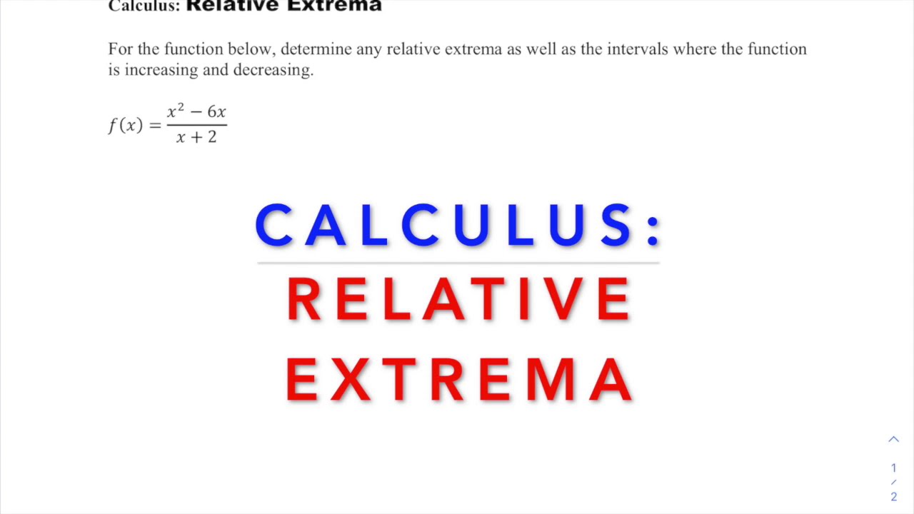 Calculus: Relative Extrema [Ex. 2: Quotient Rule] - YouTube