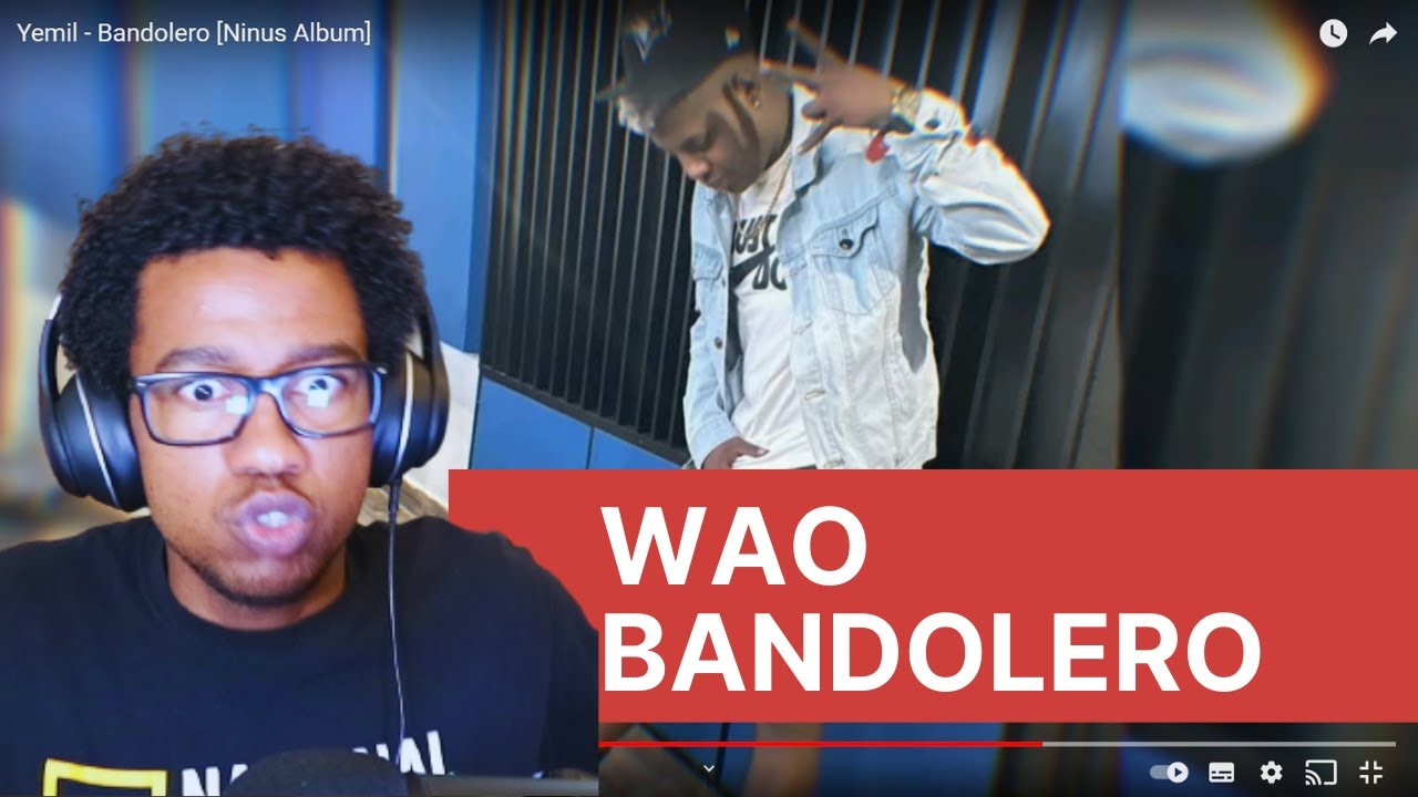 (VIDEO REACCION) Yemil - Bandolero [Ninus Album] - YouTube