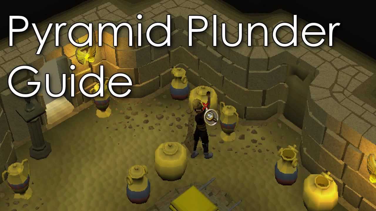 Runescape Ultimate Pyramid Plunder Thieving Guide (Best equipment to ...