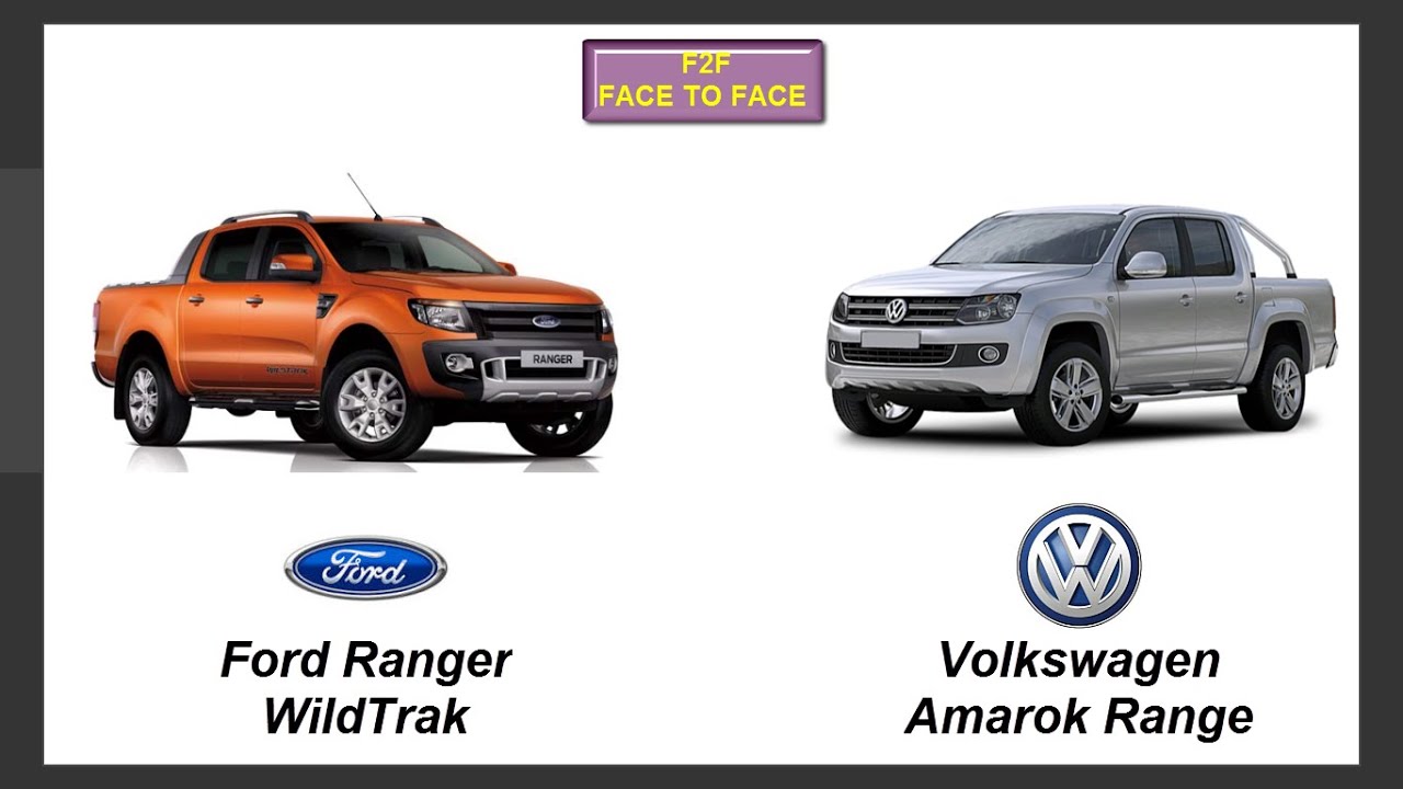 Ford Ranger WildTrak Vs Volkswagen Amarok Range - YouTube