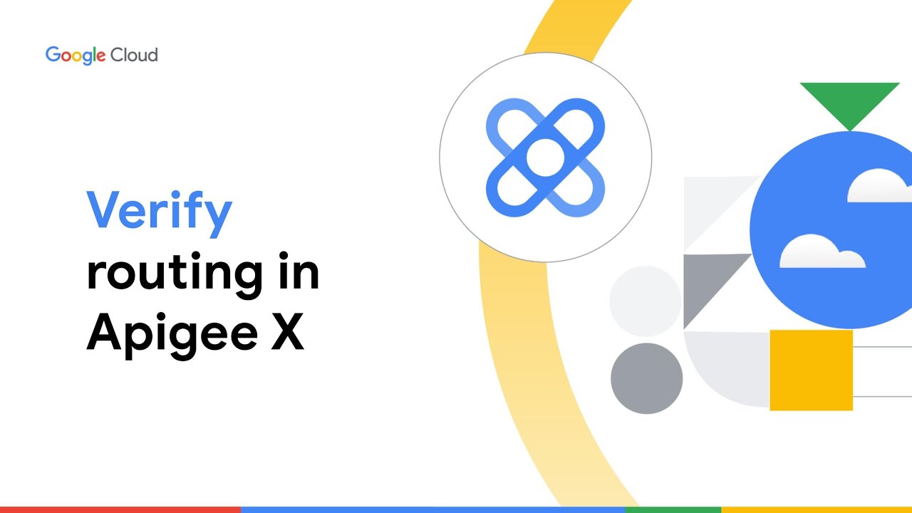 How to verify routing configuration in Apigee X - YouTube