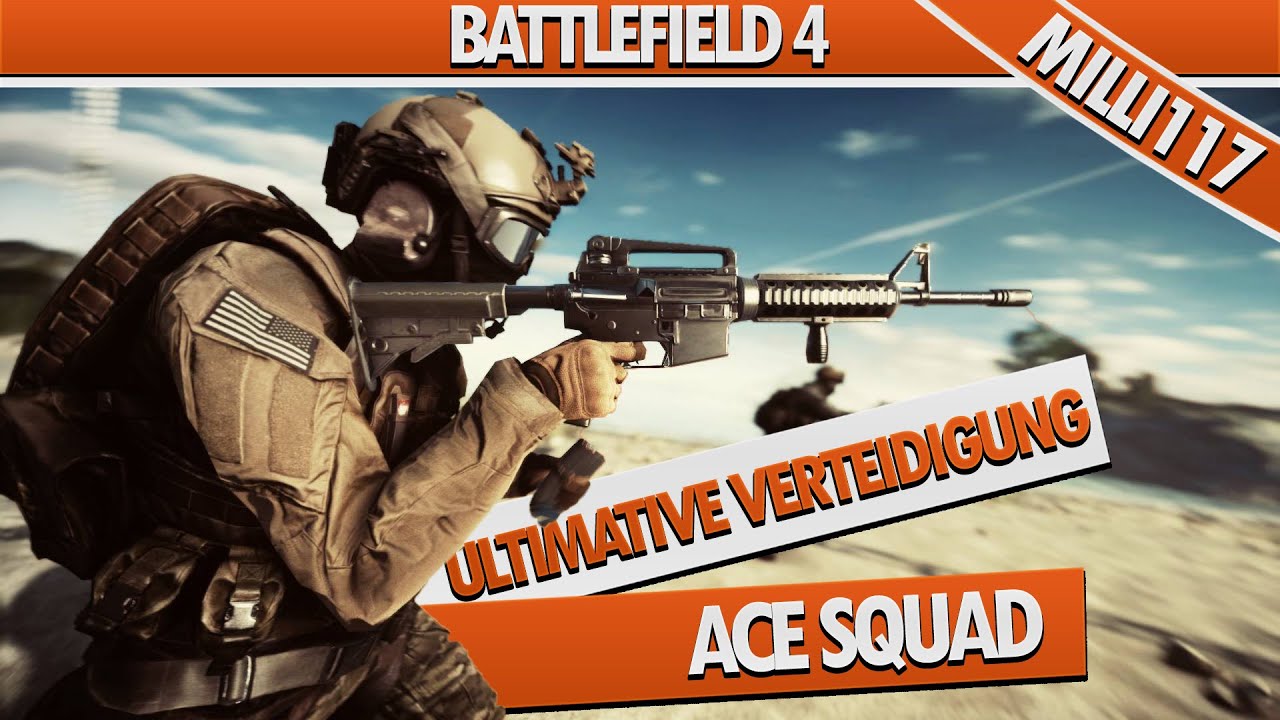 Ace Squad | Die ULTIMATIVE Verteidigungslinie ? (Bf4 Live Gameplay ...