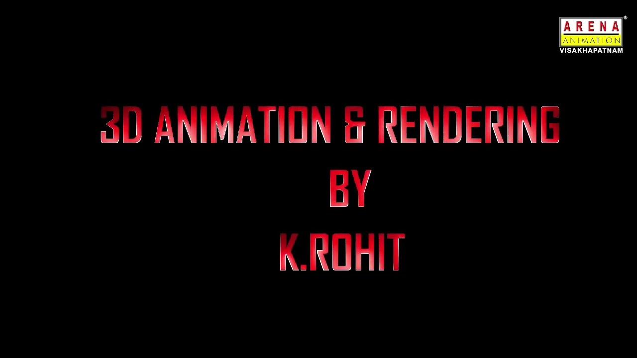 3D|Modeling|Texturing|Rigging|Animation|Lighting|Arena Animation|Visakhapatnam Student Work ...