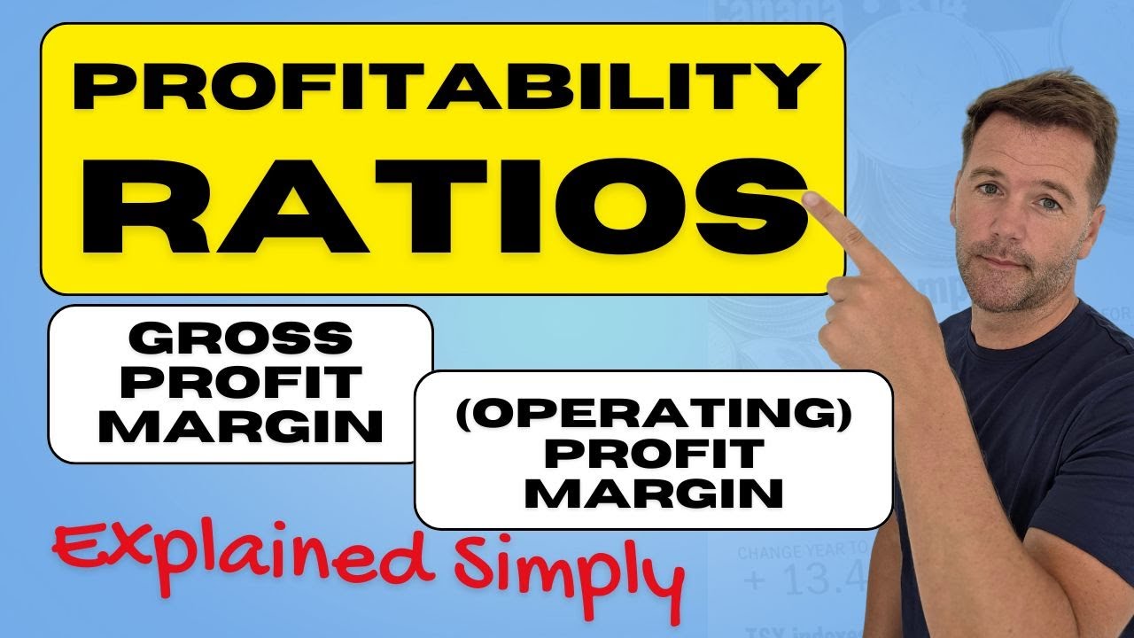 What Are Profitability Ratios? Gross Profit Margin & Profit Margin - Explained Simply - YouTube