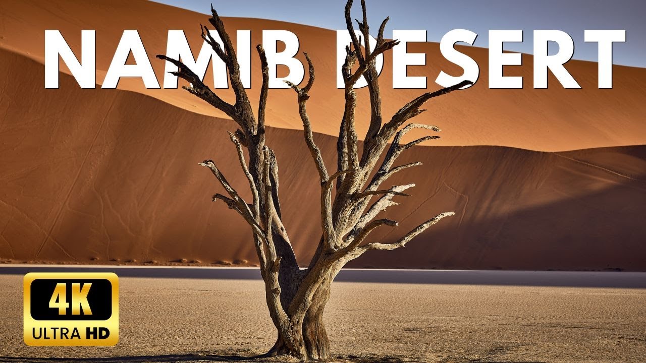 Namib Desert, Namibia in 4k Ultra Hd | Landmark 4k - YouTube
