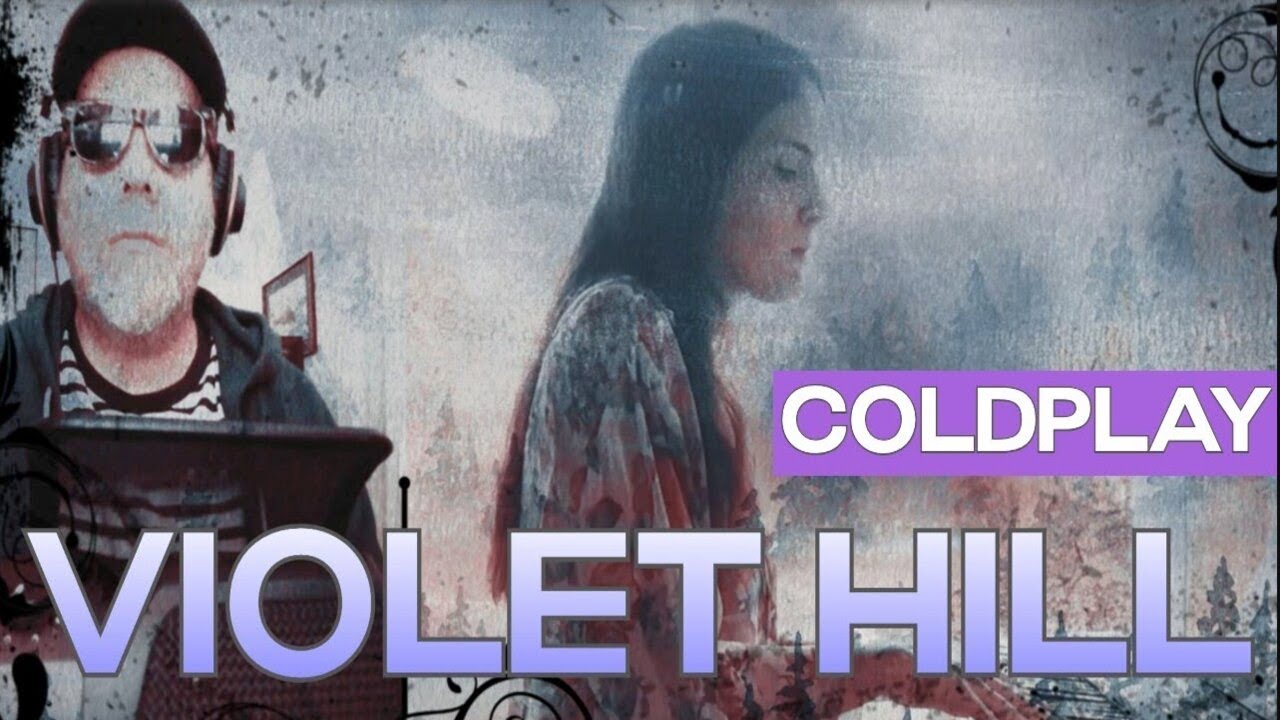 COLDPLAY | Violet Hill | Piano and Voice version - YouTube
