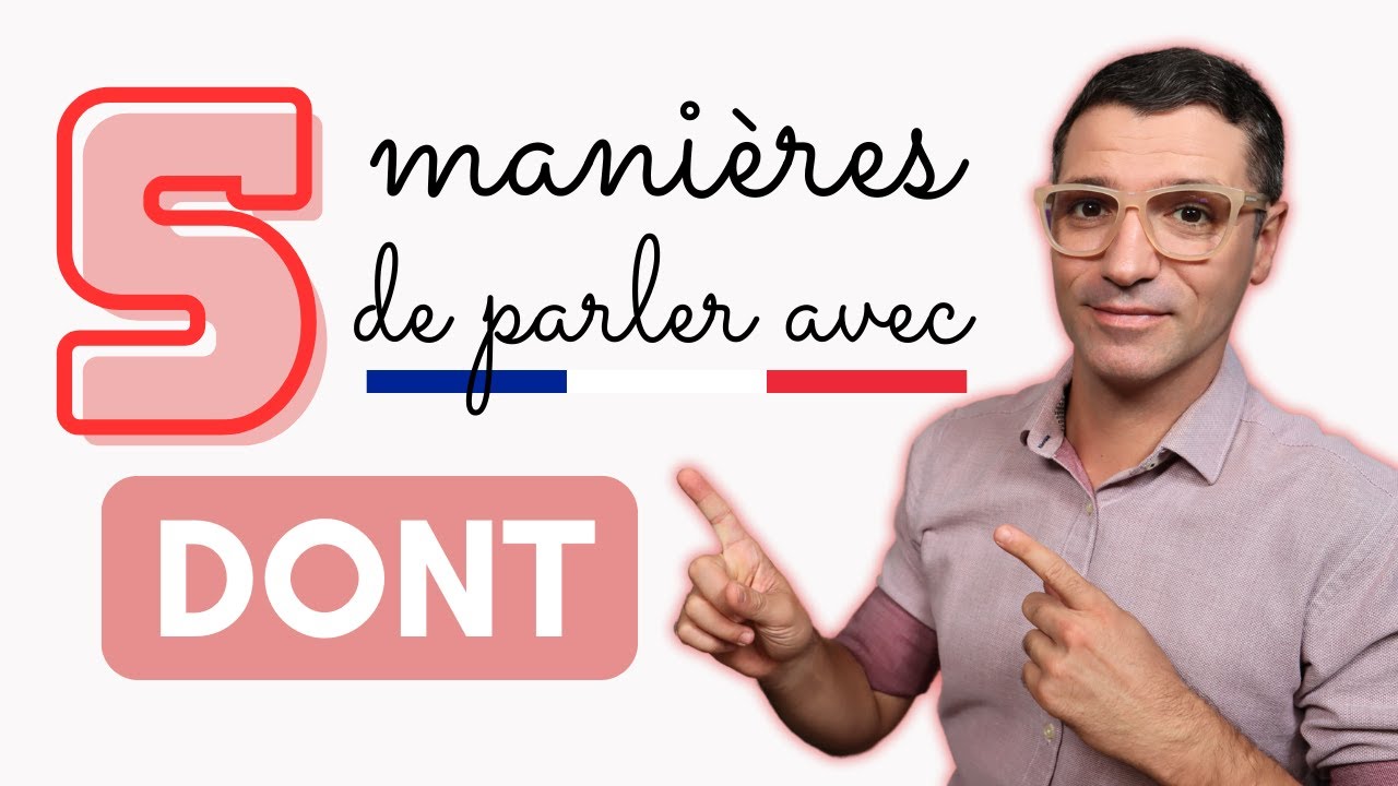 🇫🇷 Maîtrisez le pronom "DONT" en 5 astuces simples ! Avec EXERCICE ...