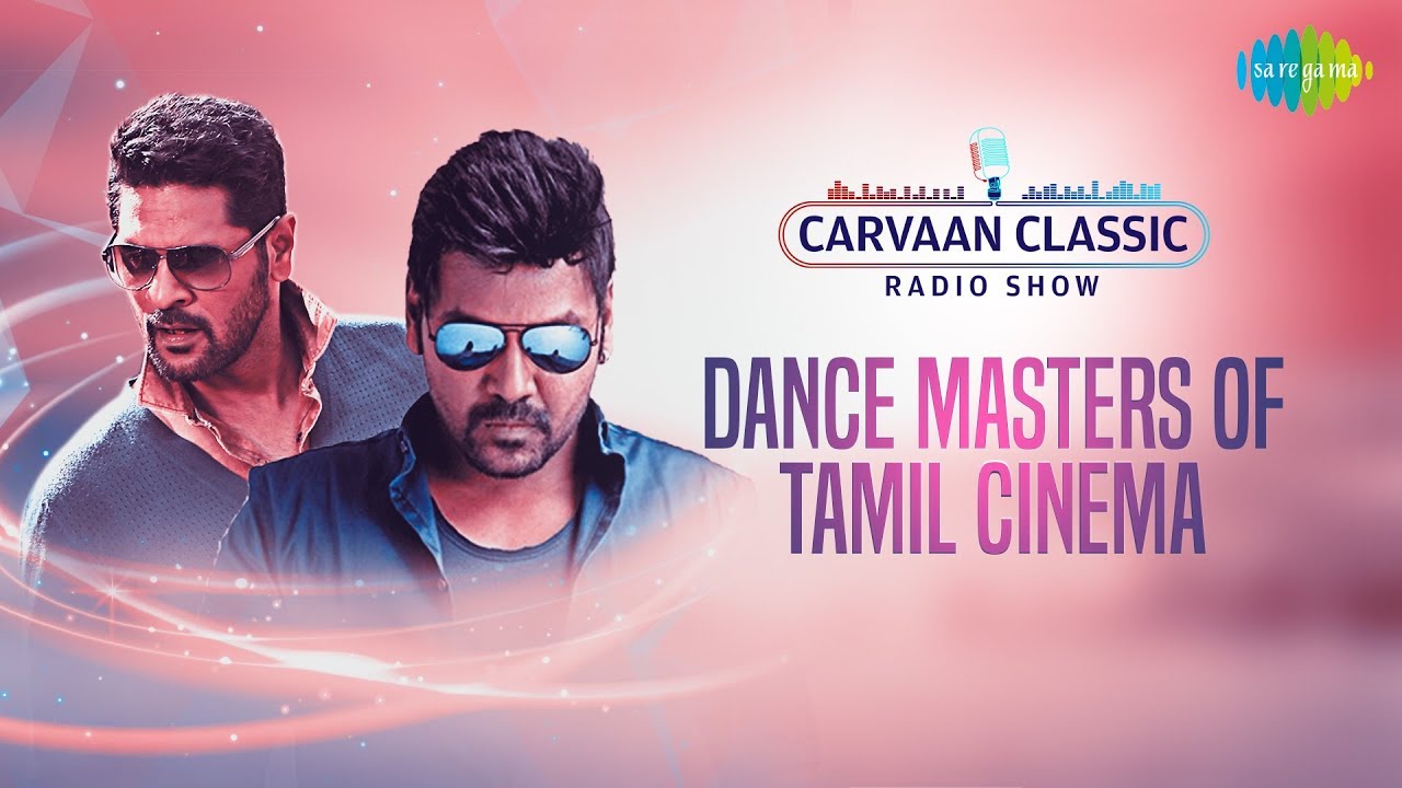 Carvaan Classic Radio Show | Dance Masters Special | Prabhu Deva ...