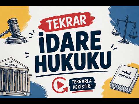İdare Hukuku Tekrar Videosu (2.Kısım) #hakimlik #hmgs #kpss #gys