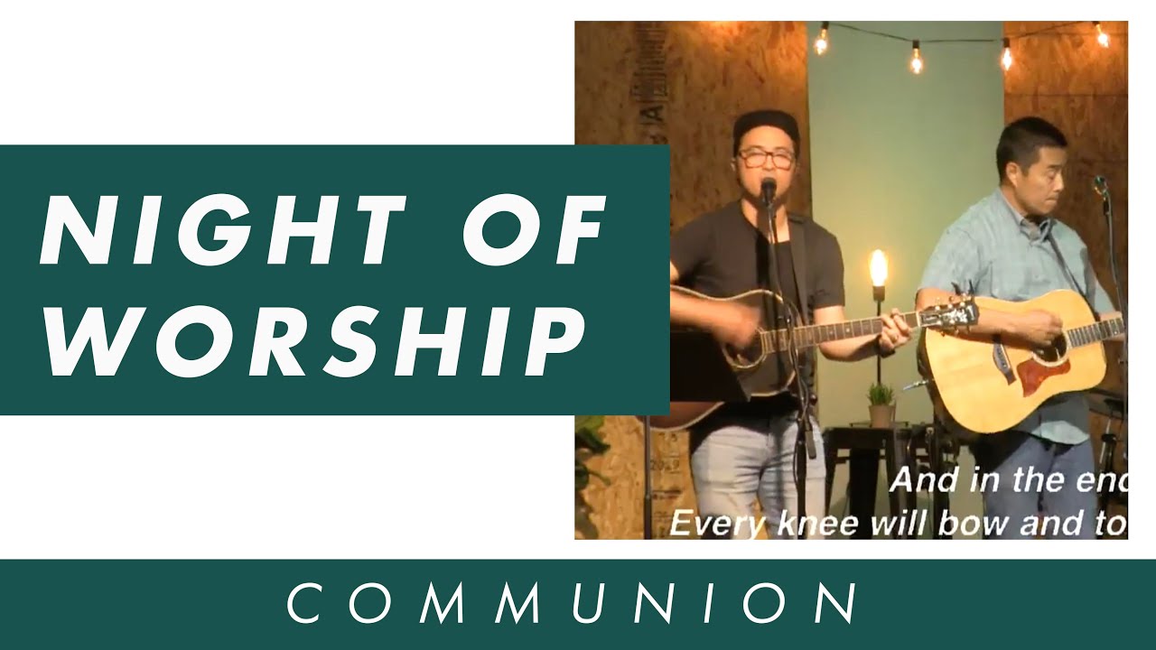 Sunday Evening Worship and Communion - YouTube