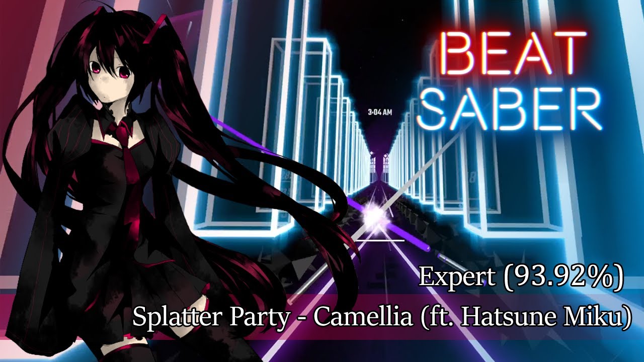 Splatter Party - Camellia (ft. Hatsune Miku) | Beat Saber | Expert ...