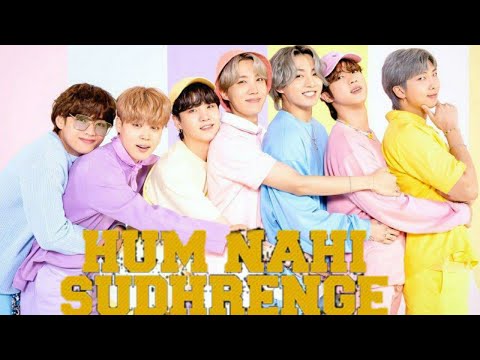 BTS || hum nehi sudharenge || bollywood mix || hindi song fmv