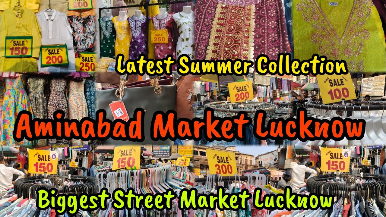 Aminabad Market Lucknow|Summer Collection|Biggest Street Market Lucknow ...