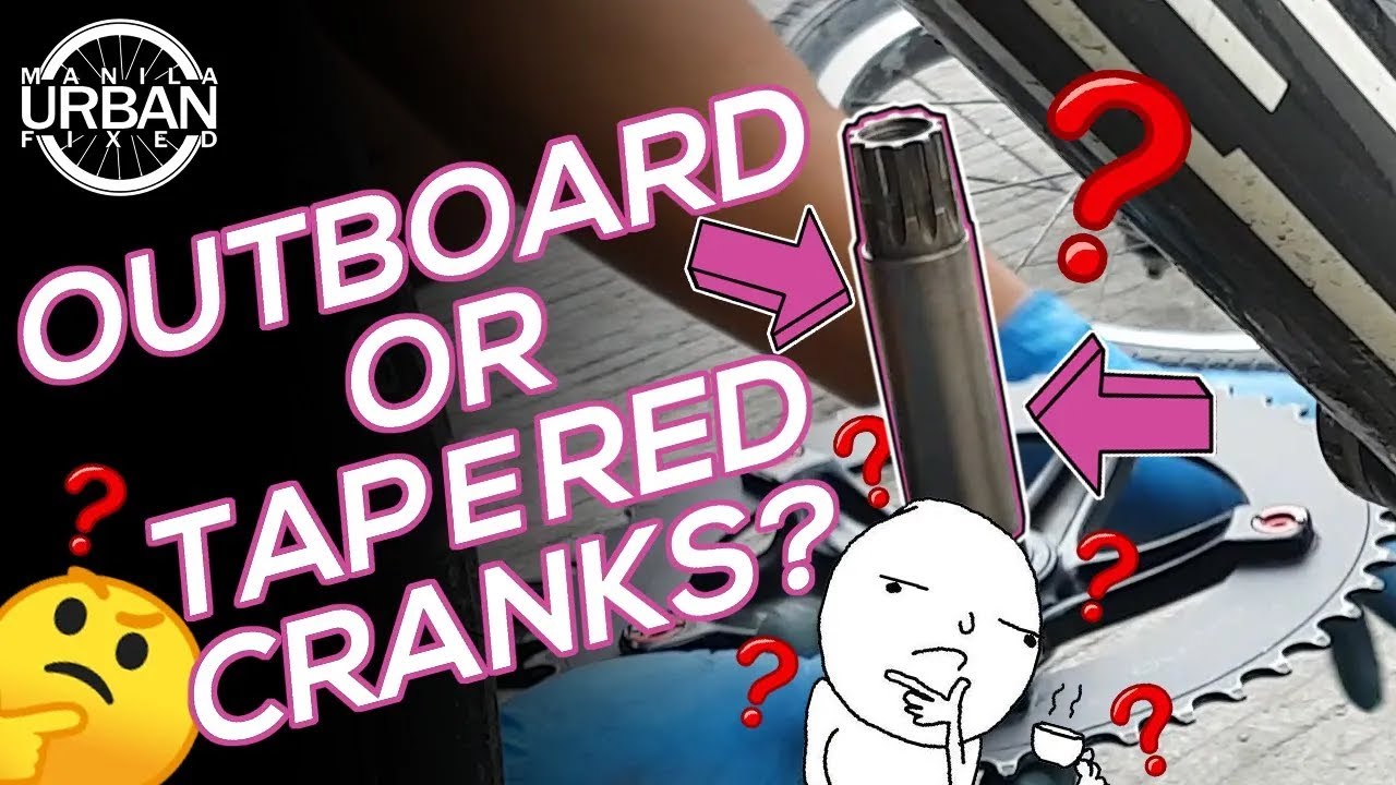 Outboard or Square Tapered Cranks? - Usapang Fixed Gear - Manila Urban ...