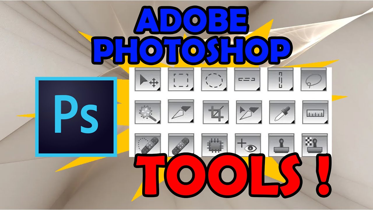 Adobe Photoshop CS 6 TOOLS - YouTube