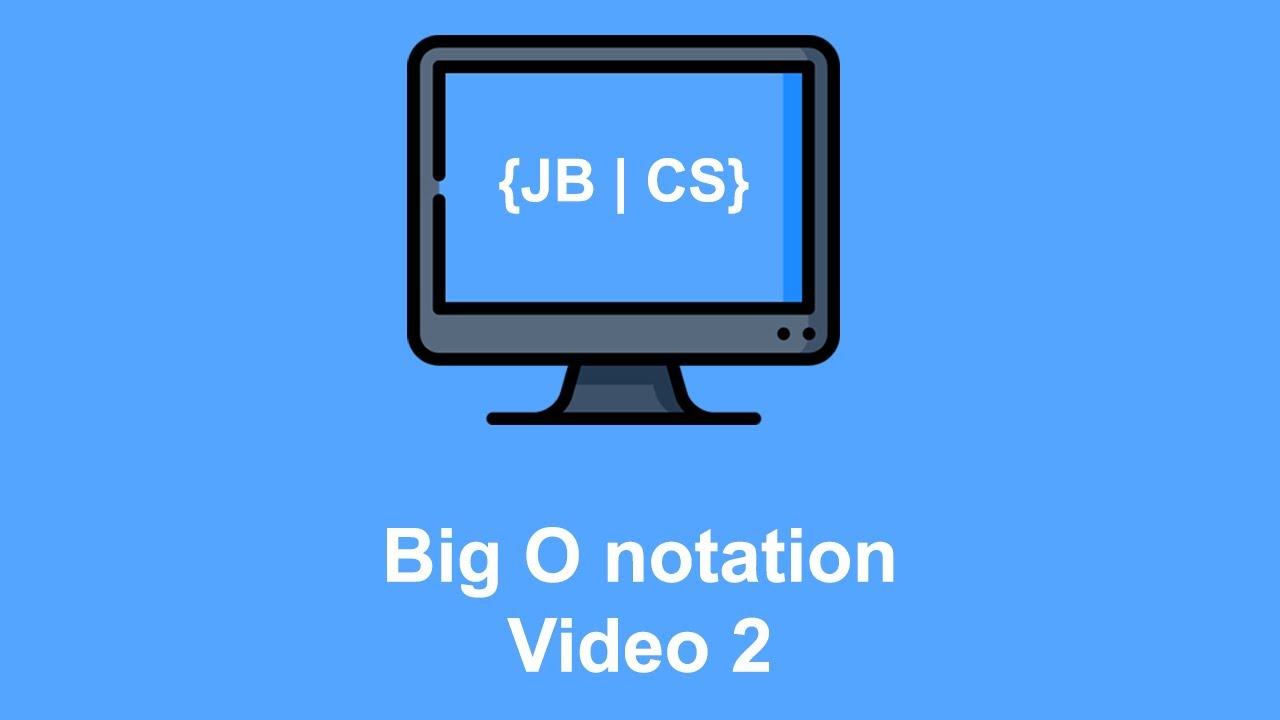 Big O notation Video 2 - YouTube