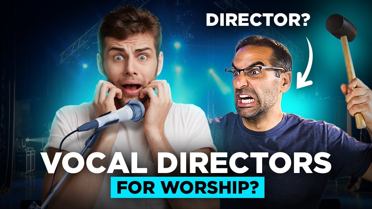 Utilizing Vocal Directors to Help Your Worship Singers Sing Better ...