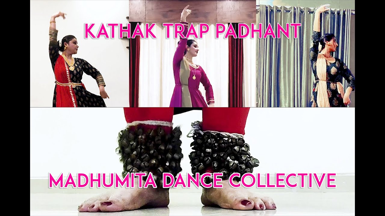 Kathak Trap Padhant | Classical Fusion| Madhumita Dance Collective ...