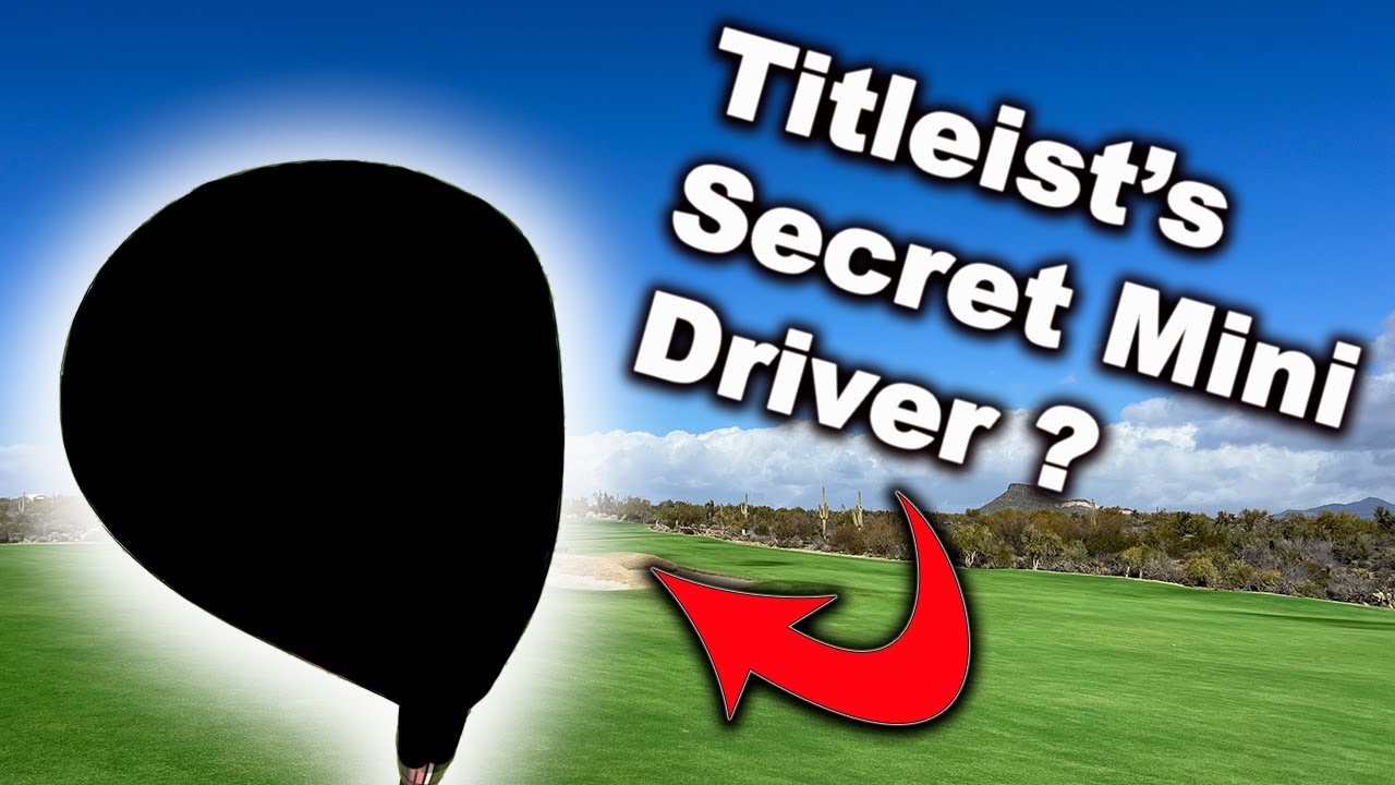 Titleist Has a Mini Driver That’s “Tour-Only” - YouTube