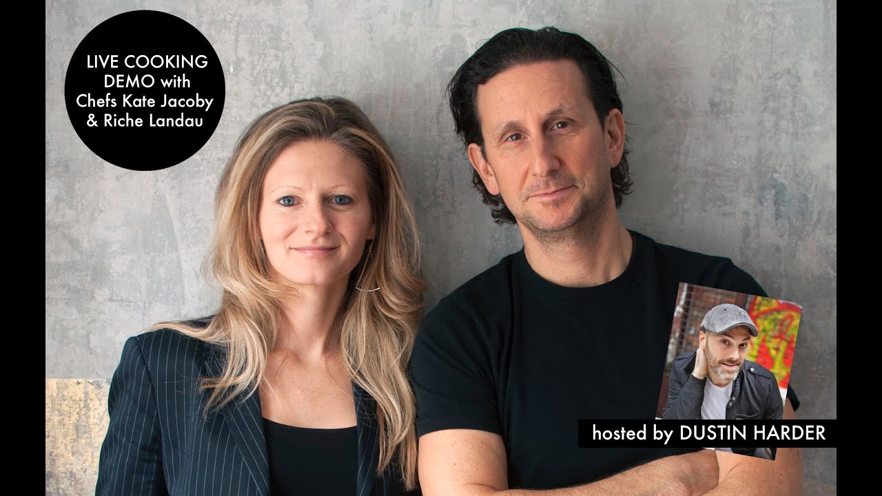 LIVE Cooking Demo with Chef's Rich Landau and Kate Jacoby - YouTube