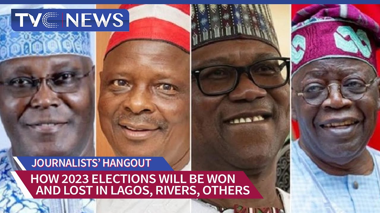 How 2023 Elections Will Be Won And Lost In Lagos, Rivers, Others - YouTube