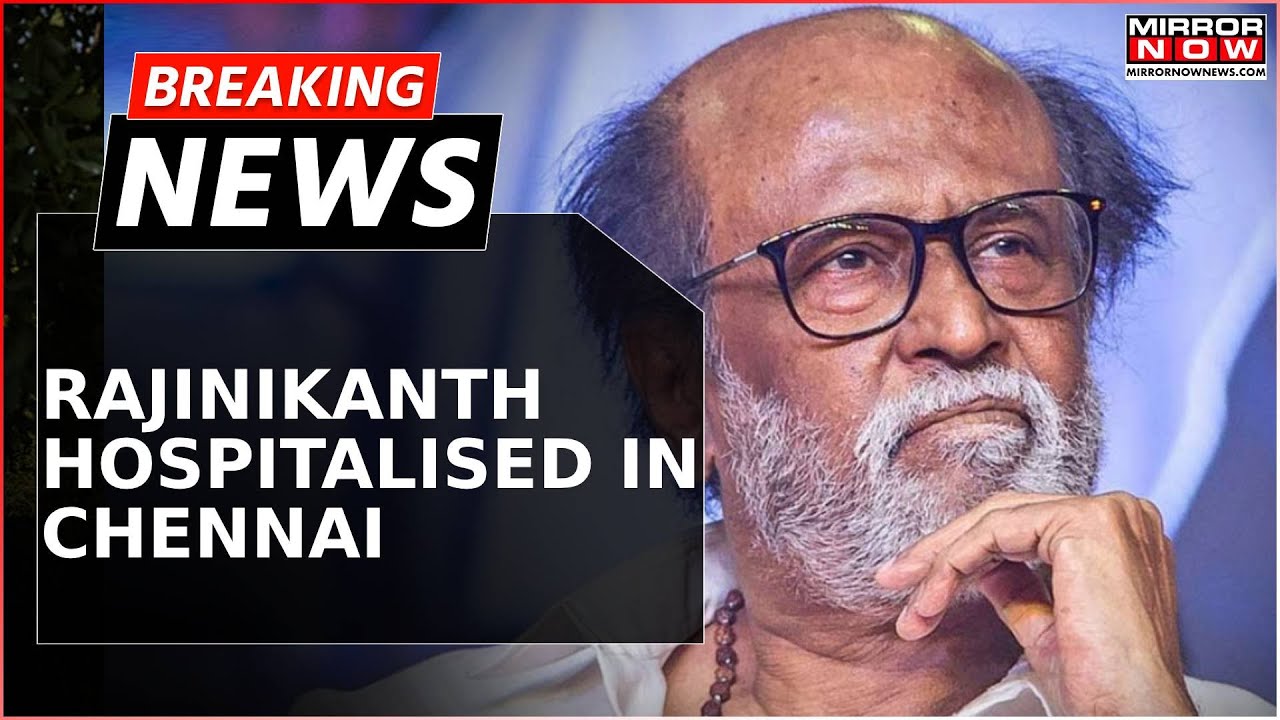 Thalaivar Rajinikanth Admitted to Apollo Hospitals for Procedure ...