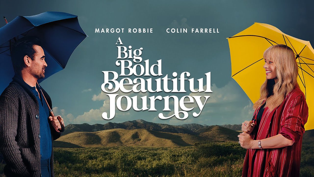 A Big Bold Beautiful Journey Full Movie | Margot Robbie, Colin Farrell ...