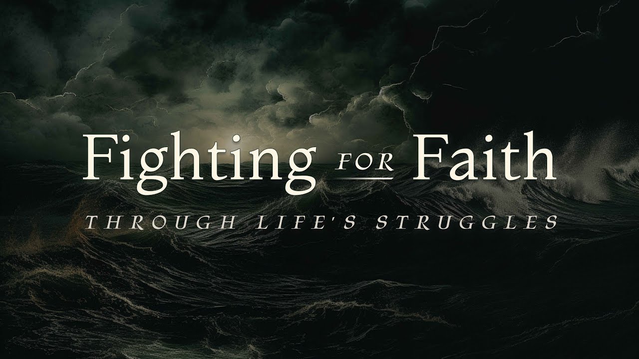 07-30-2023 Sunday Service - Fighting for Faith Through Life’s Struggles ...