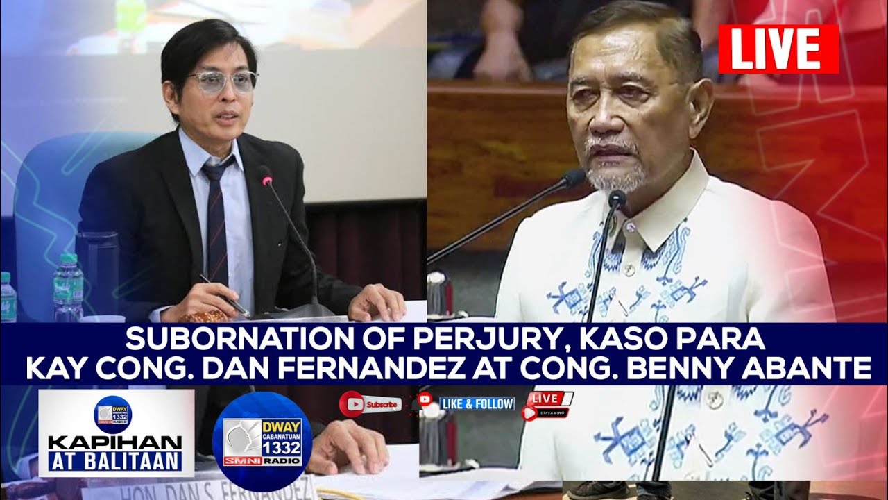 Subornation of Perjury, kaso para kay Cong. Dan Fernandez at Cong ...