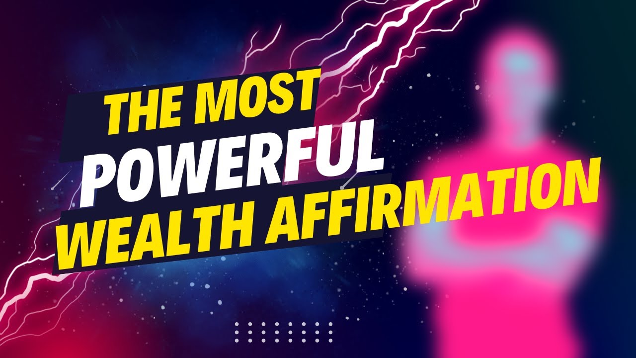 Best Law of Attraction Affirmations for Wealth and Abundance | Daily ...