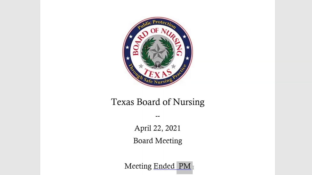 Texas BON Texas Board of Nursing April 22, 2021 - YouTube