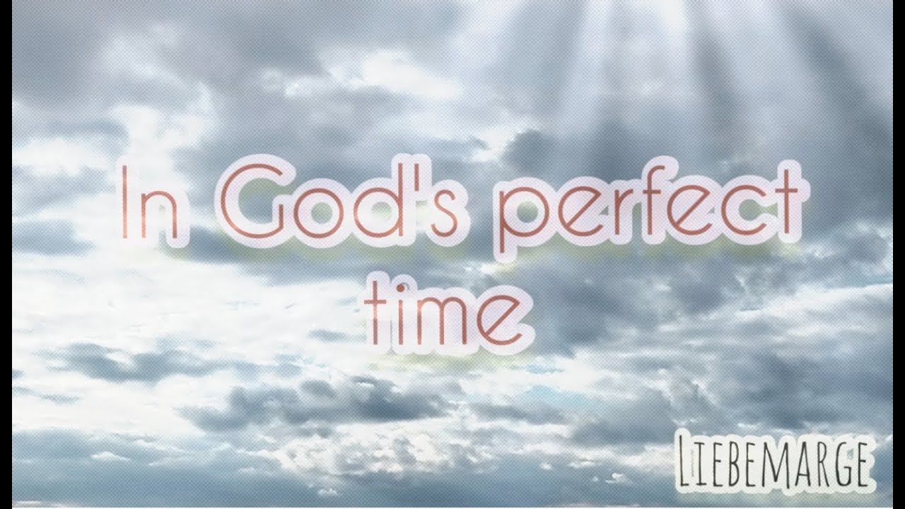 Finding the most perfect moment in Gods Perfect time - YouTube