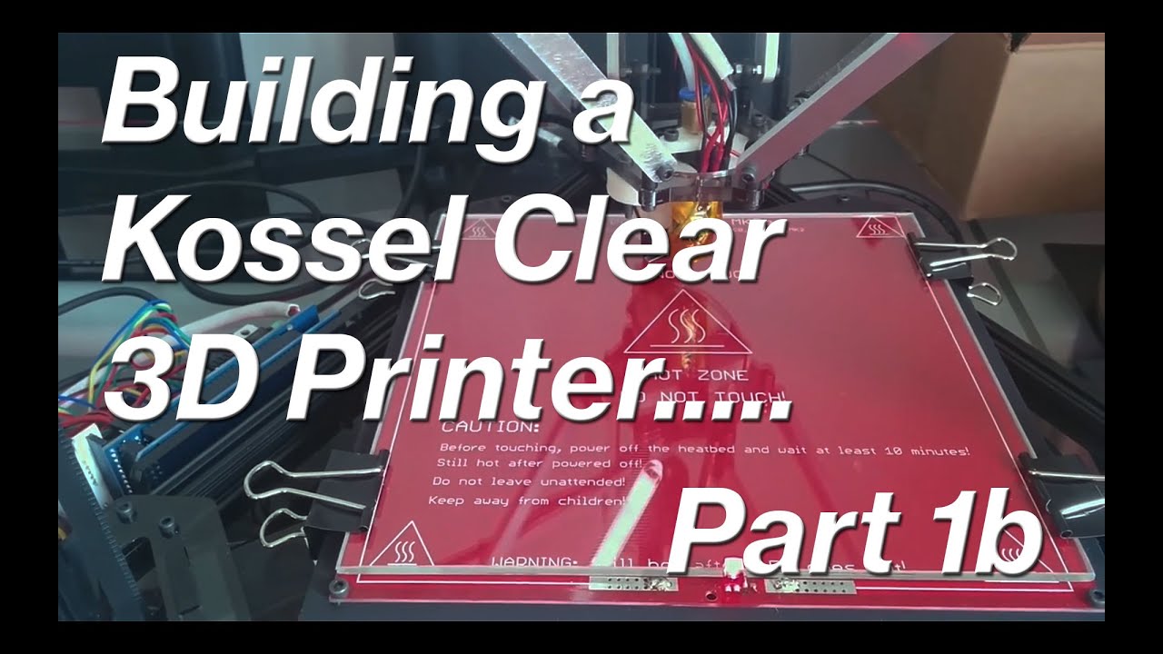 3D Printer Setup - Kossel Clear - YouTube