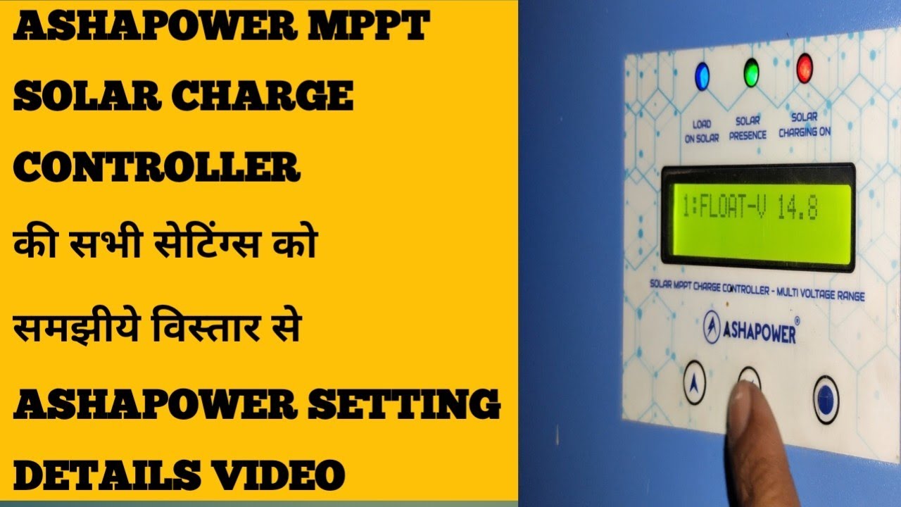 ashapower solar mppt charge controller settings|ASHAPOWER में कौनसी ...