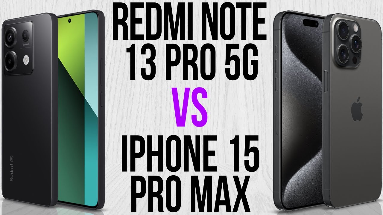 Redmi Note 13 Pro 5G vs iPhone 15 Pro Max (Comparativo & Preços) - YouTube