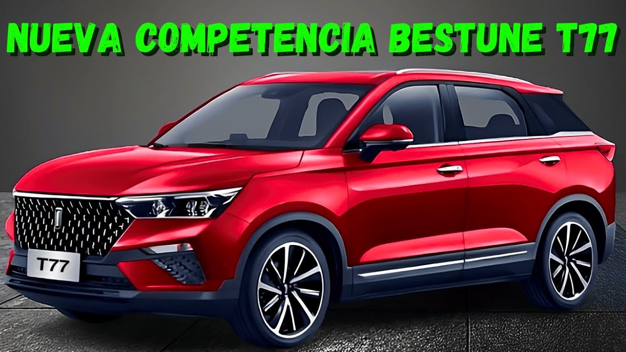 BESTUNE T77 LLEGA A MEXICO VERSIONES Y PRECIOS - YouTube