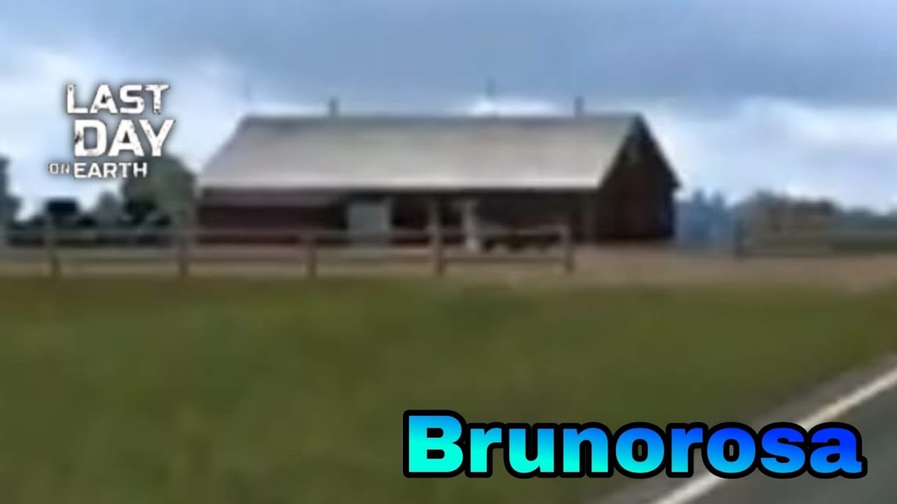 LDOE - BASE PLAYER Brunorosa- LAST DAY ON EARTH: SURVIVAL # ...