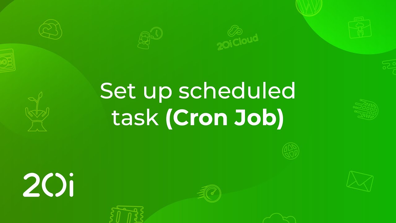 Create a scheduled task (Cron Job) for your website in My20i - YouTube
