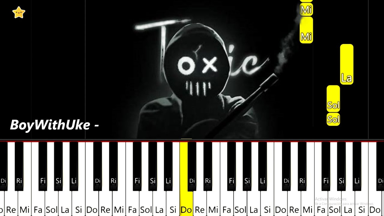 TOXIC BOYWITHUKE PIANO MUY FACIL Y SENCILLO CON NOTAS - YouTube