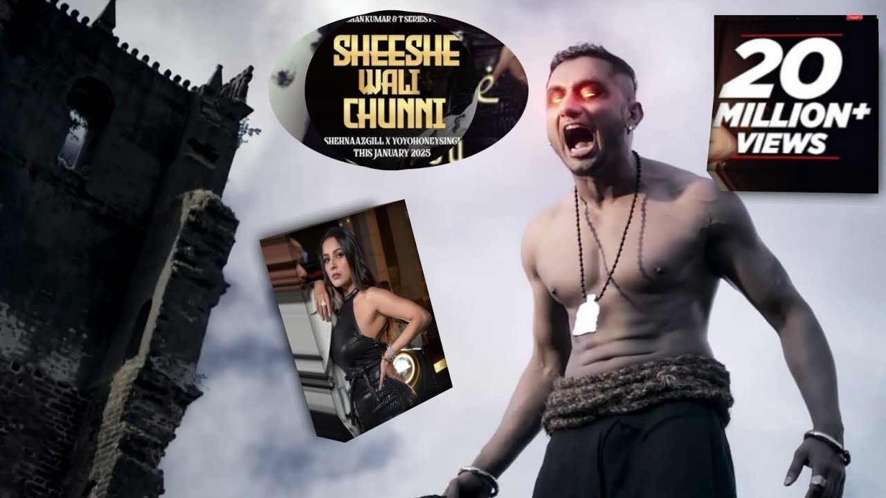 SHEESHE WALI CHUNNI (Video Song) YO YO HONEY SINGH | SHEHNAAZ GILL ...