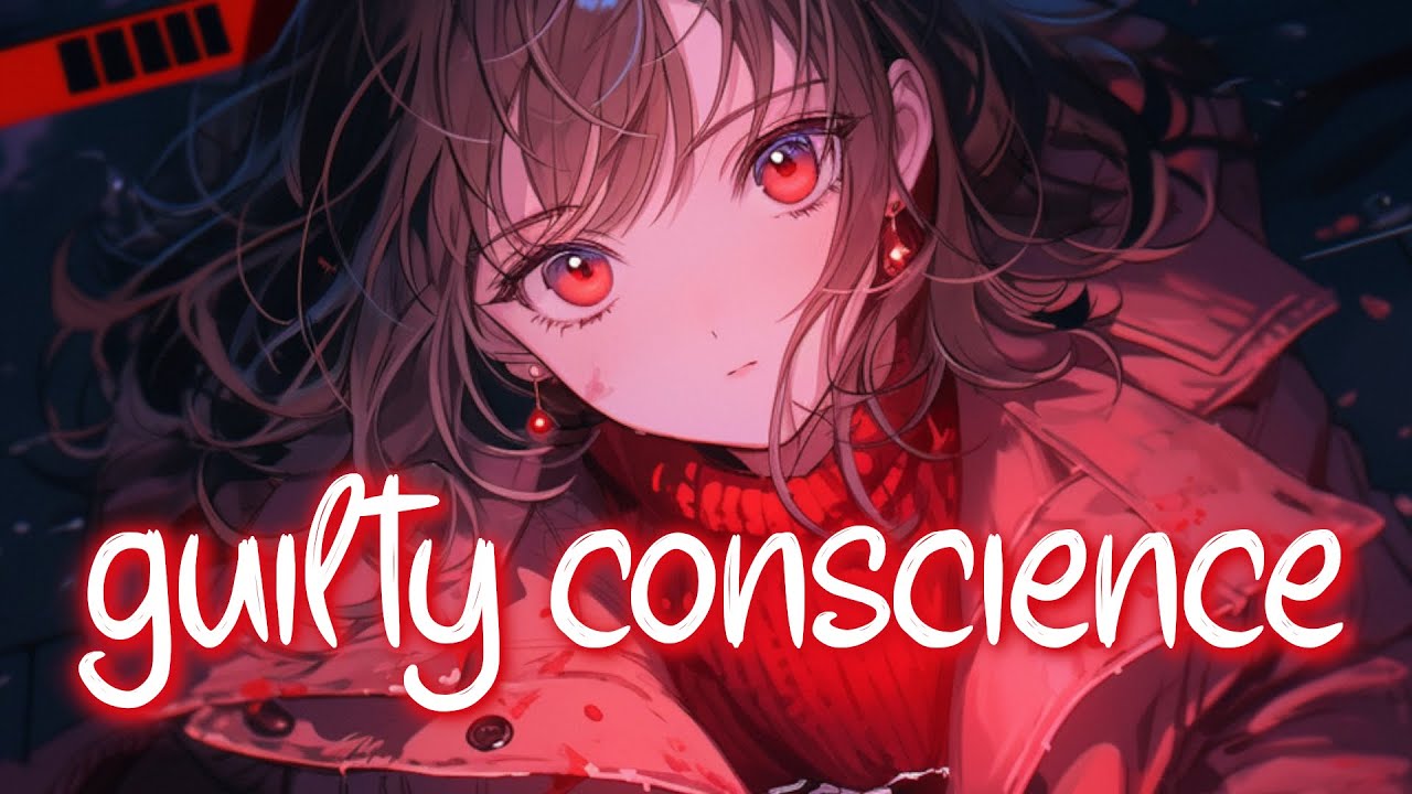 「Nightcore」 guilty conscience - Tate McRae ♡ (Lyrics) - YouTube