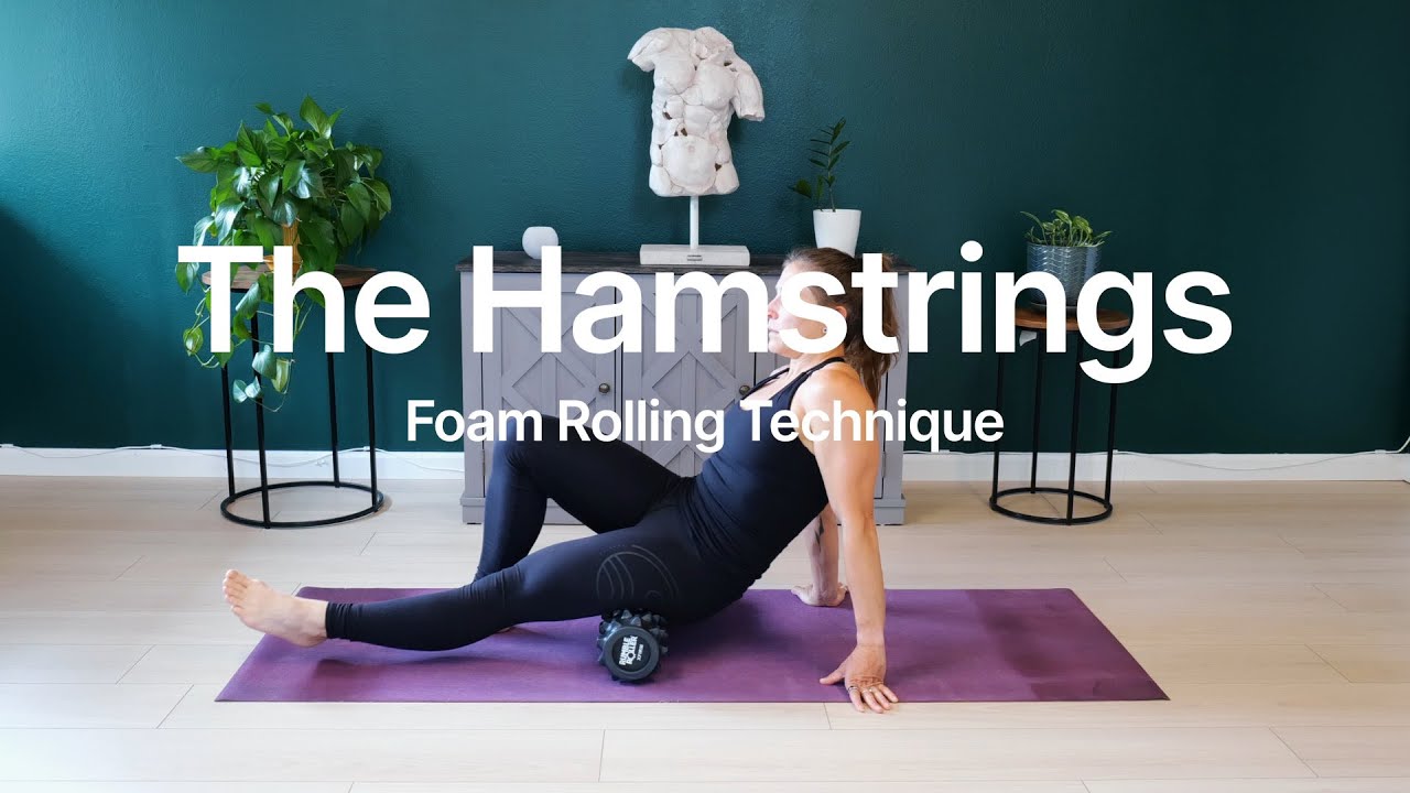 How to Foam Roll Your Hamstrings - YouTube