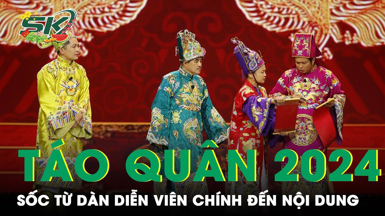 Táo Quân 2024 Gây Sốc Khi “Thay Máu” Dàn Diễn Viên Chính Và Nội Dung Sẽ ...