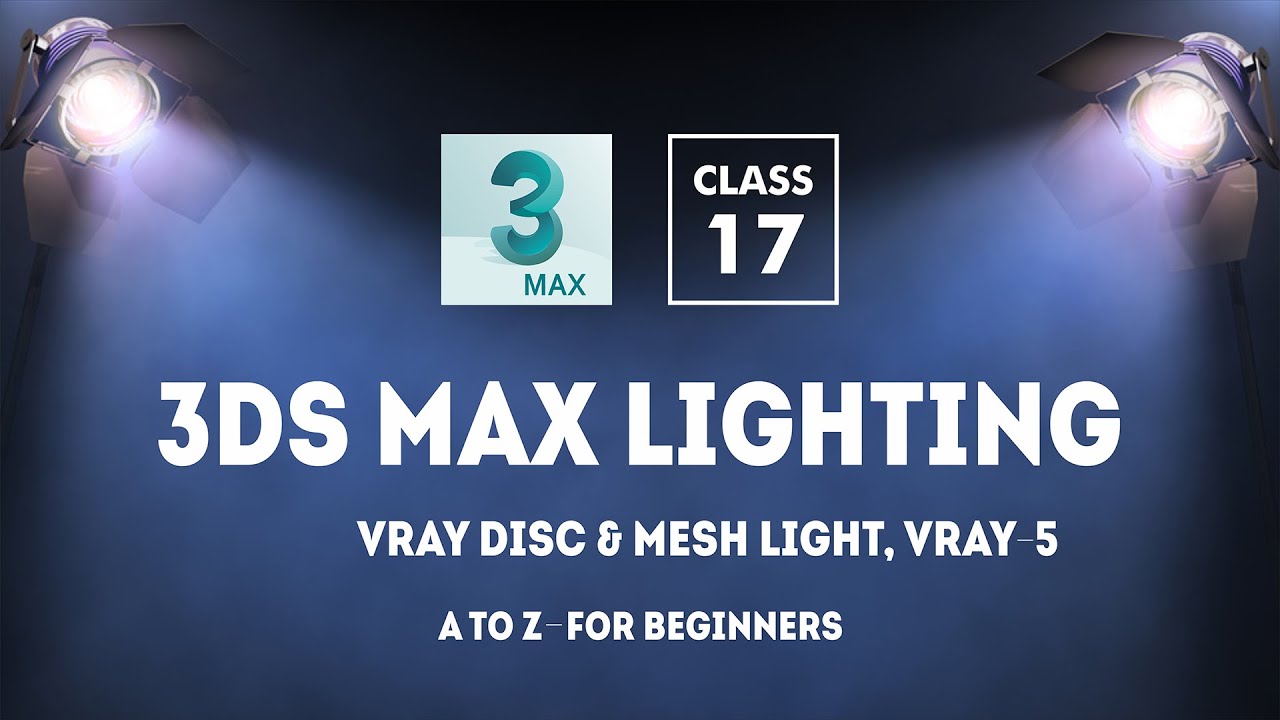 Vray 5 Disc and Mesh Light 3ds Max 2021 || 3ds Max Lighting for ...
