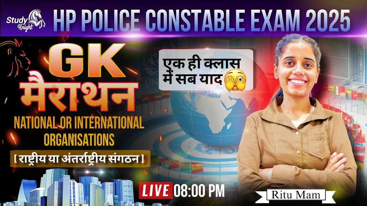 HP Police Constable Exam 2025 || NATIONAL AND INTERNATIONAL ORGANIZATIONS || RITU MAM STUDY ...