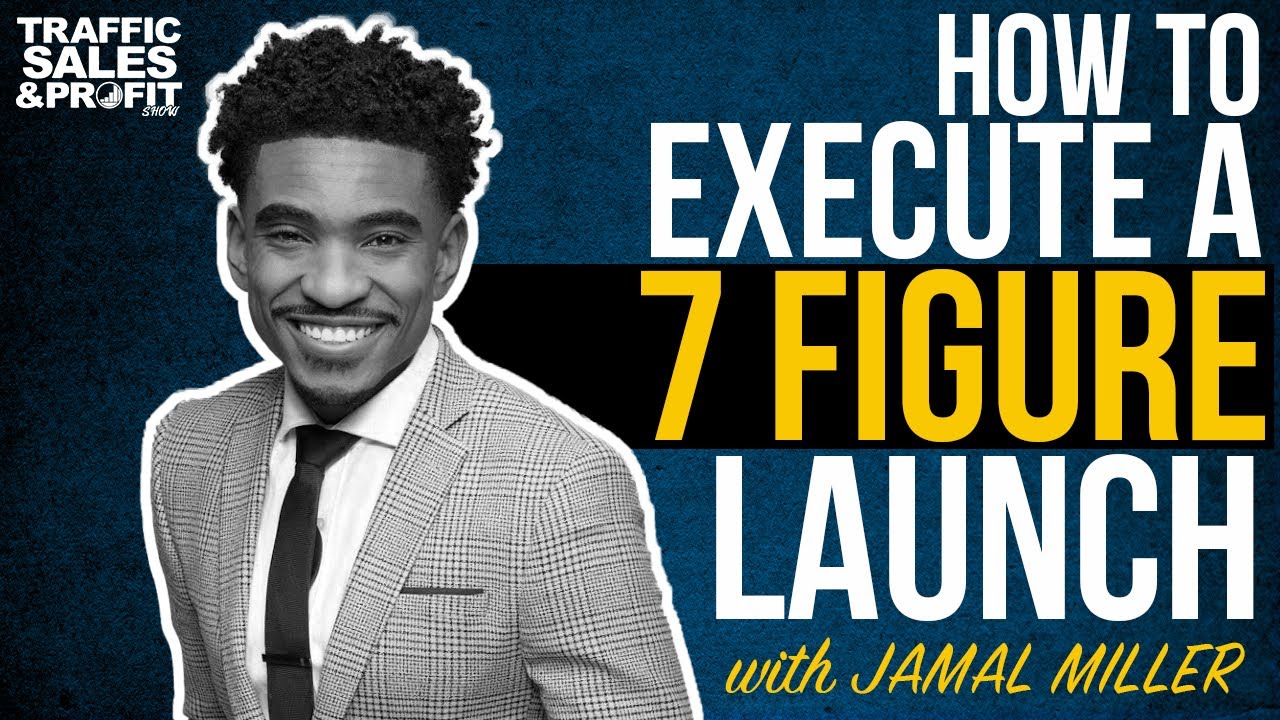 Best of TSP | How to Execute A 7 Figure Launch with Jamal Miller - YouTube