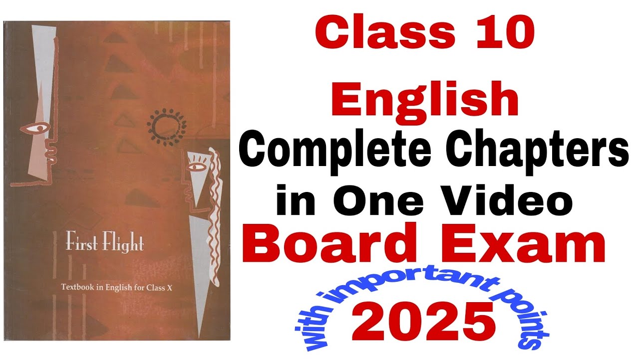 Class 10 English Revision - First Flight All Chapters In One Go #cbse # ...